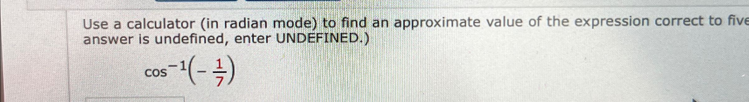 Solved Use a calculator (in radian mode) ﻿to find an | Chegg.com
