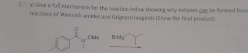 Solved 1.. ﻿a) ﻿Give a full mechanism for the reaction below | Chegg.com