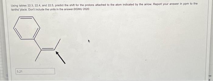 Using tables 22.3,22.4, and 22.5 , predict the shift | Chegg.com