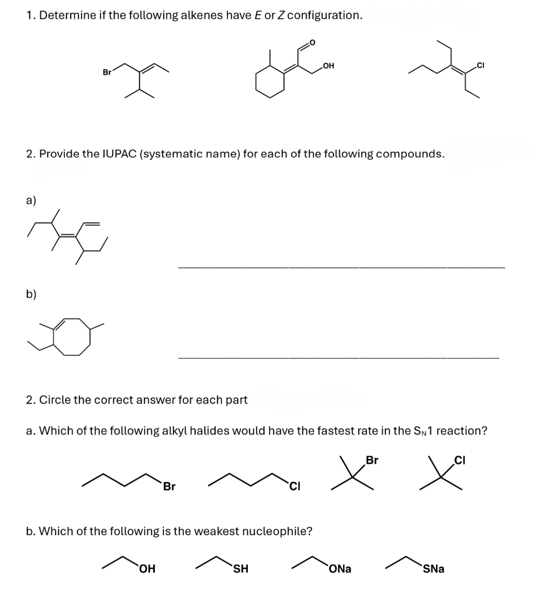 Solved Determine if the following alkenes have E ﻿or Z | Chegg.com