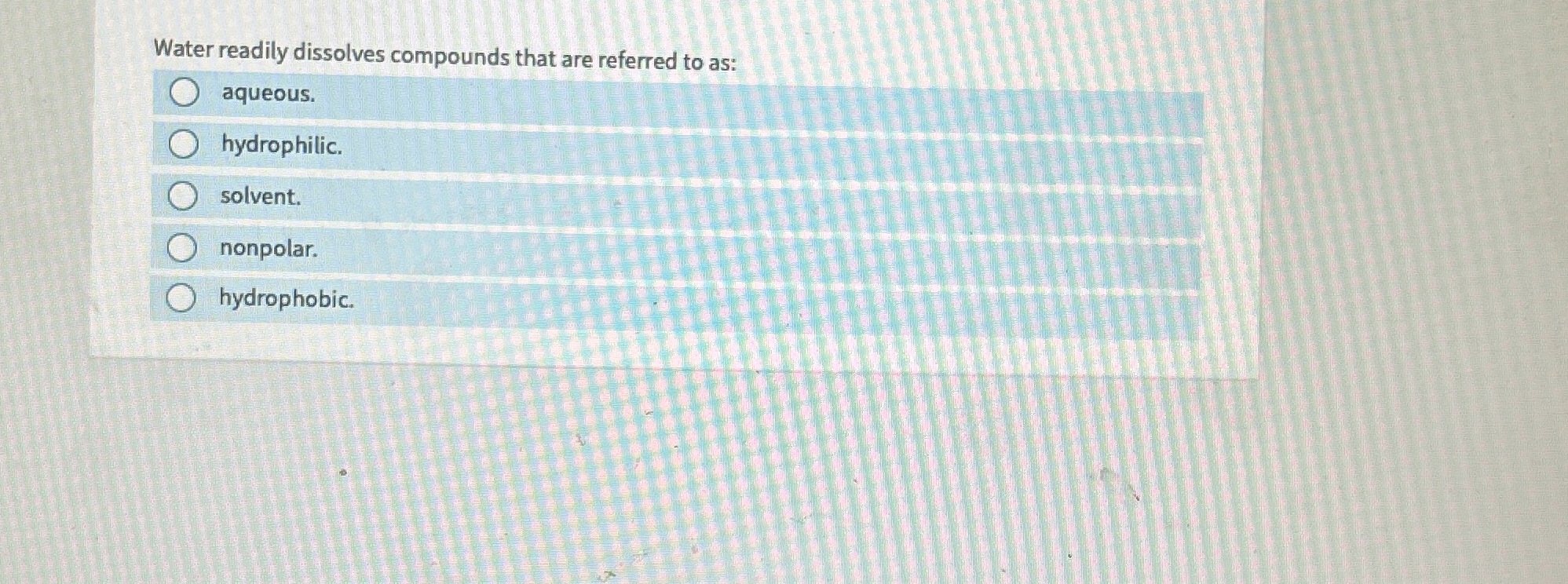 Solved Water readily dissolves compounds that are referred | Chegg.com