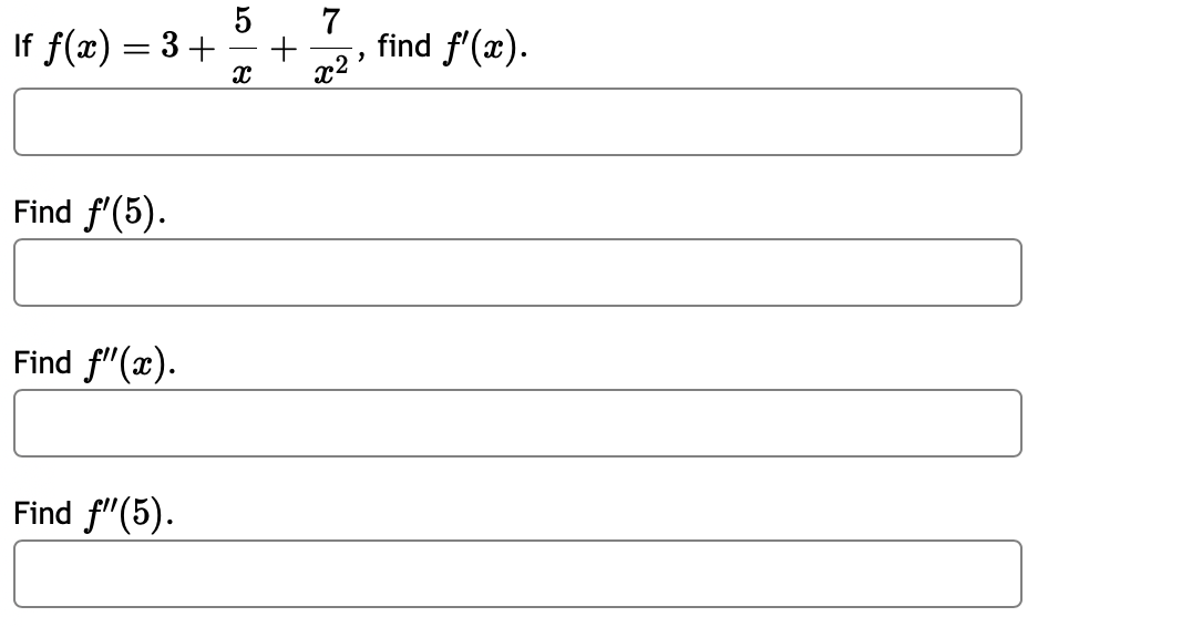 Solved If f(x)=3+5x+7x2, ﻿find f'(x). | Chegg.com
