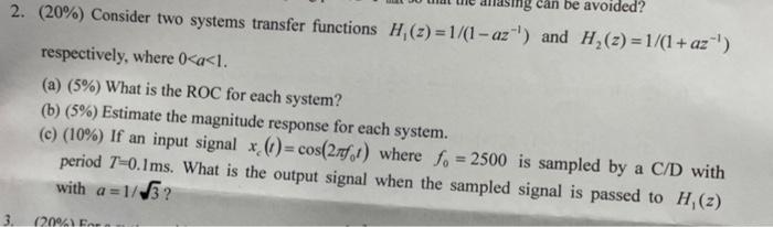 Solved 2. (20\%) Consider two systems transfer functions | Chegg.com