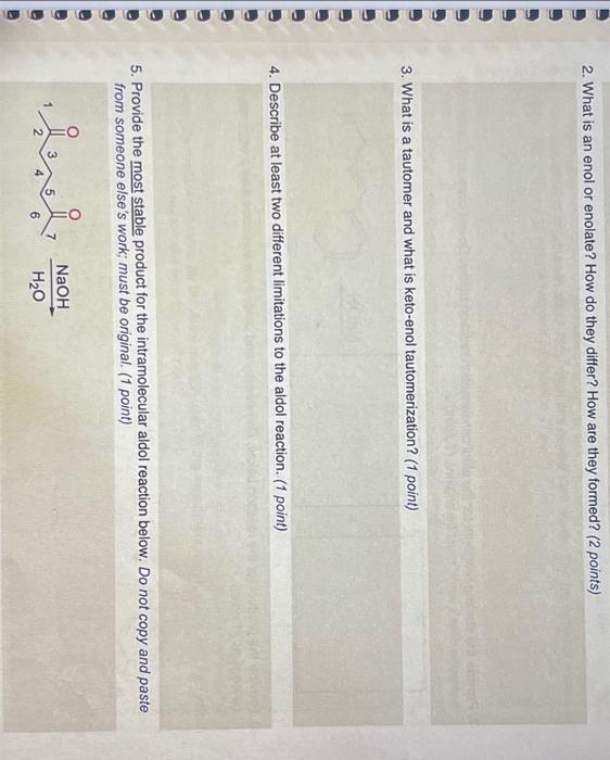 Solved 2. What is an enol or enolate? How do they differ? | Chegg.com