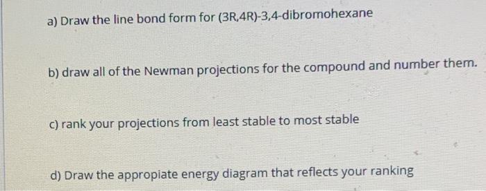 Solved a) Draw the line bond form for (3R | Chegg.com