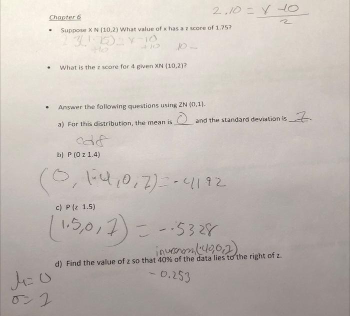 Solved - Suppose X N(10,2) What value of x has a z score of | Chegg.com