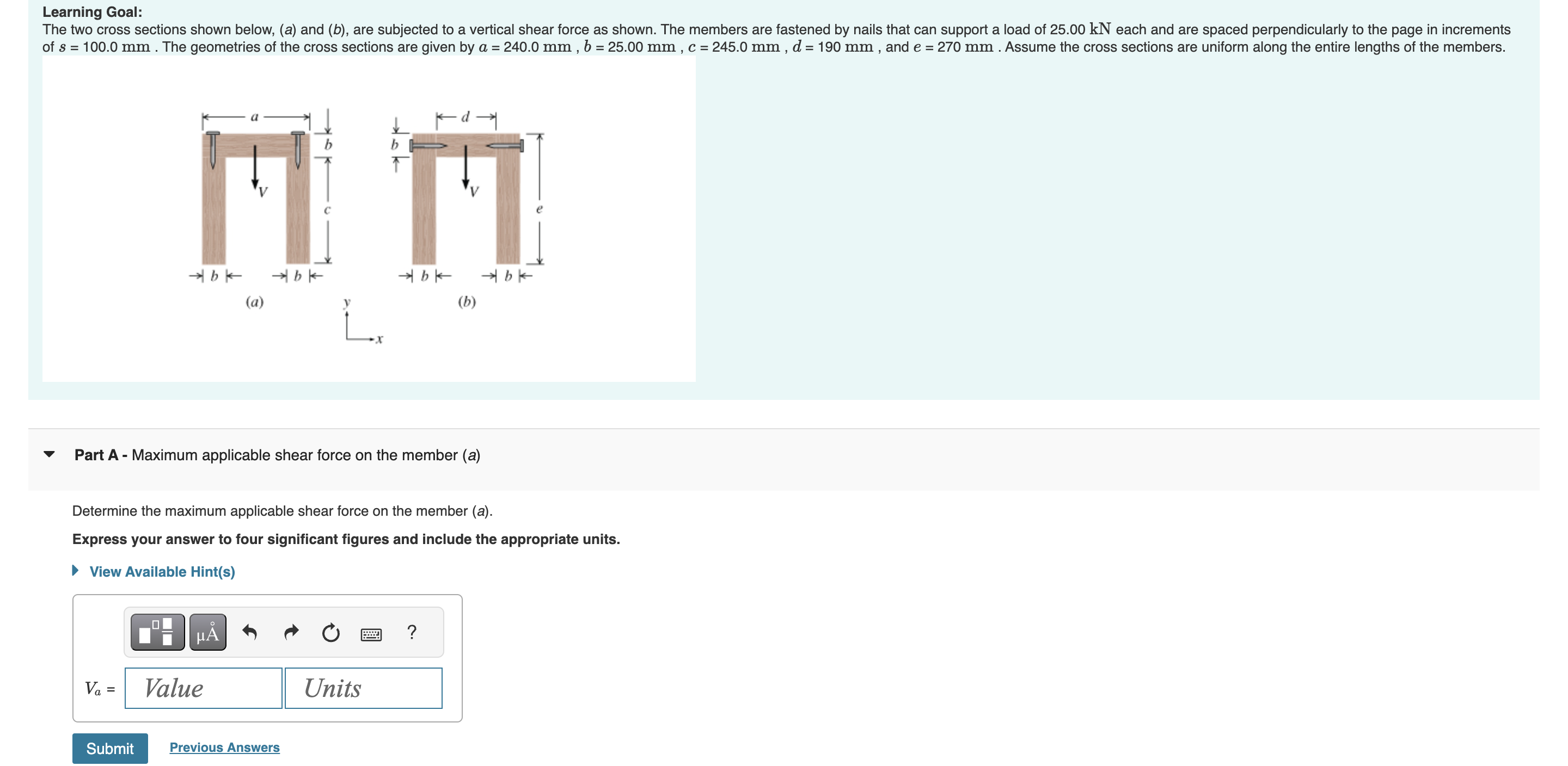 Solved Part B - ﻿Maximum applicable shear force on the | Chegg.com
