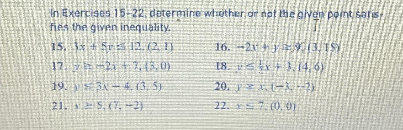 Solved In Exercises 15-22, ﻿determine whether or not the | Chegg.com