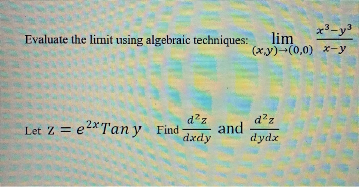 Solved x3 – y3 Evaluate the limit using algebraic | Chegg.com