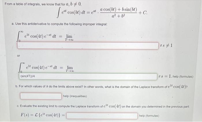 Solved From a table of integrals, we know that for a,b =0. | Chegg.com
