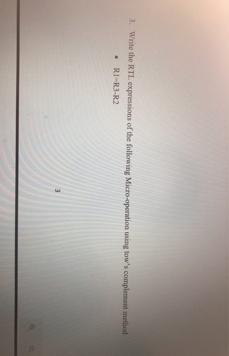 Solved 3. Write the RTL expressions of the following | Chegg.com