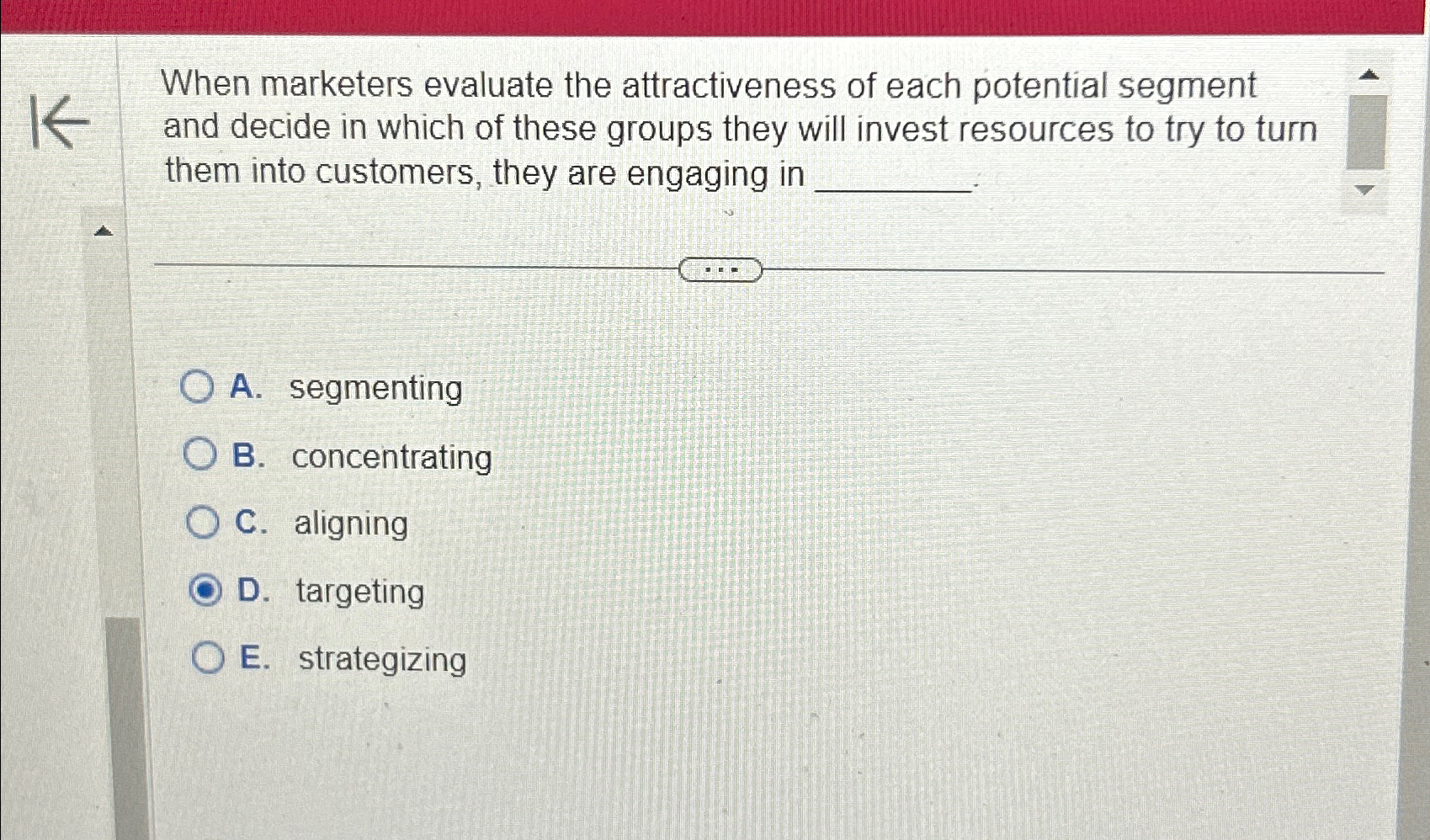 Solved When marketers evaluate the attractiveness of each | Chegg.com