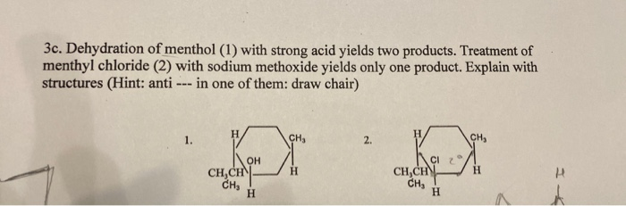 Solved 3c. Dehydration of menthol (1) with strong acid | Chegg.com