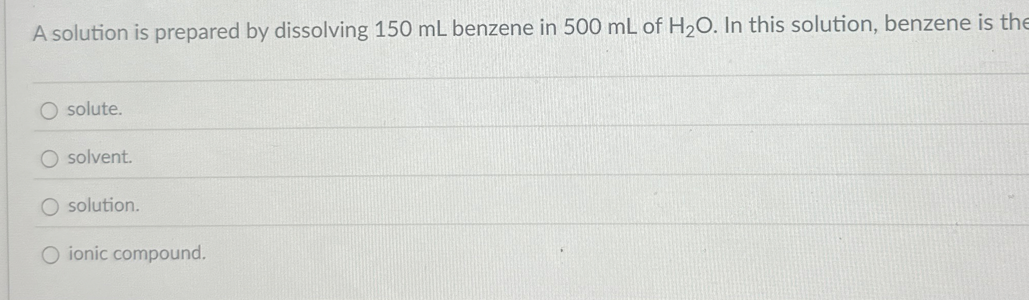 Solved A solution is prepared by dissolving 150 ﻿mL benzene | Chegg.com