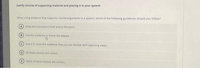 Justify choices of supporting material and placing it | Chegg.com