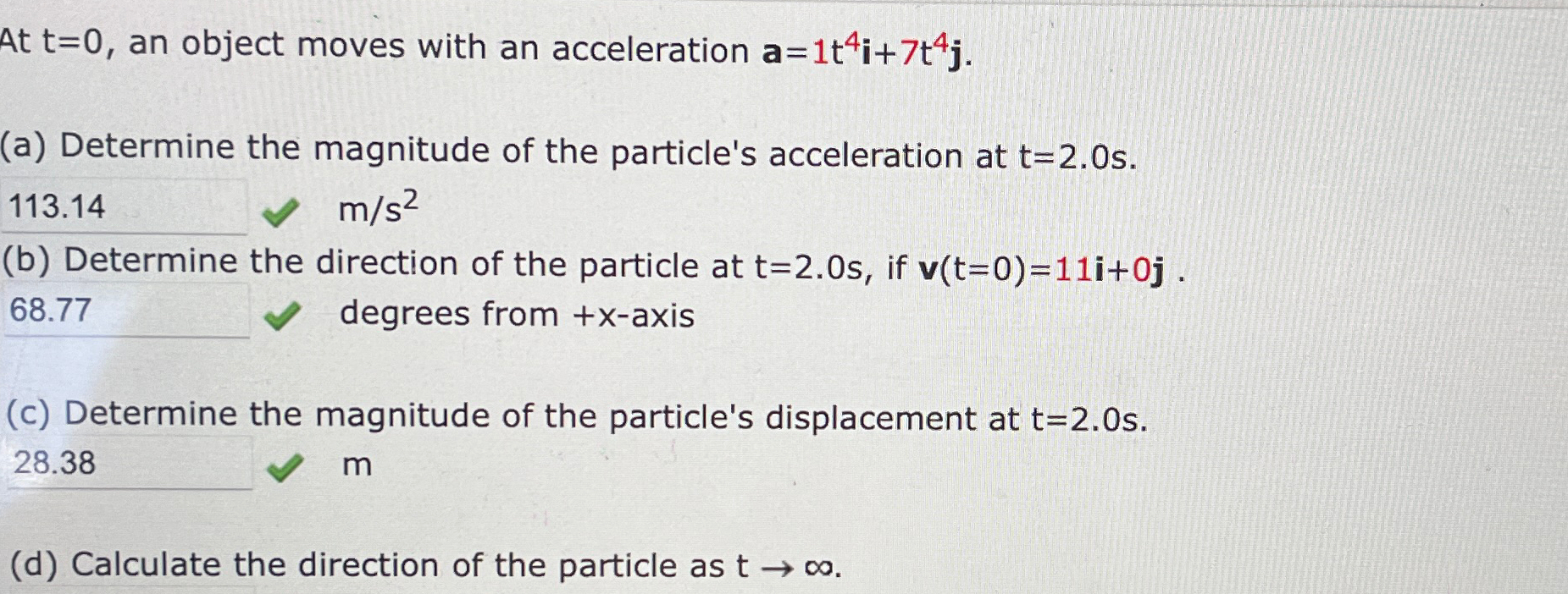 Solved At t=0, ﻿an object moves with an acceleration | Chegg.com