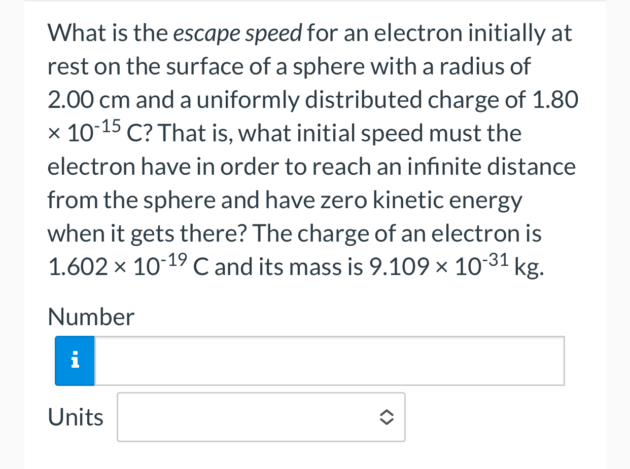Solved What is the escape speed for an electron initially | Chegg.com
