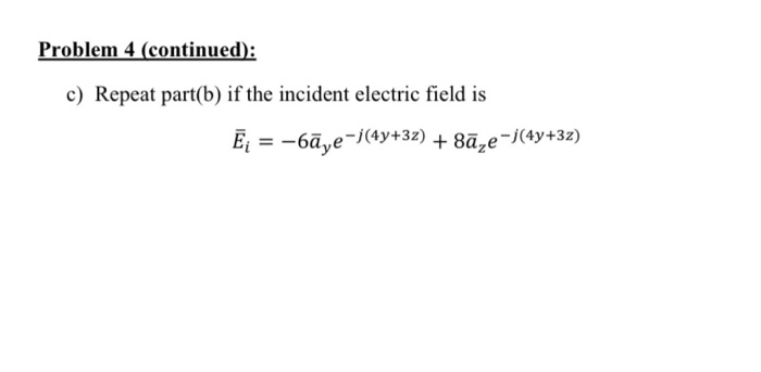 Solved Problem 4 20 Points Plane Wave Reflection And