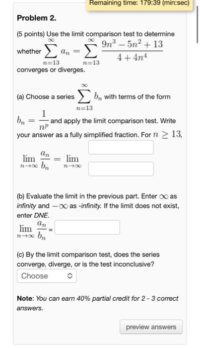 Solved Problem 2. (5 points) Use the limit comparison test | Chegg.com