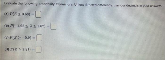 Solved Evaluate the following probability expressions. | Chegg.com