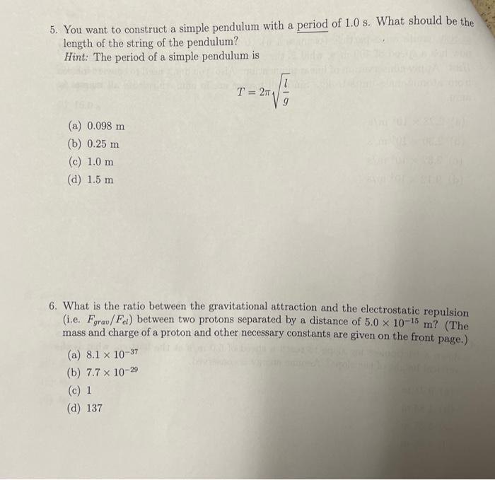 Solved 5. You want to construct a simple pendulum with a | Chegg.com