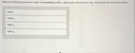 Solved Rank the following species in order of increasing | Chegg.com