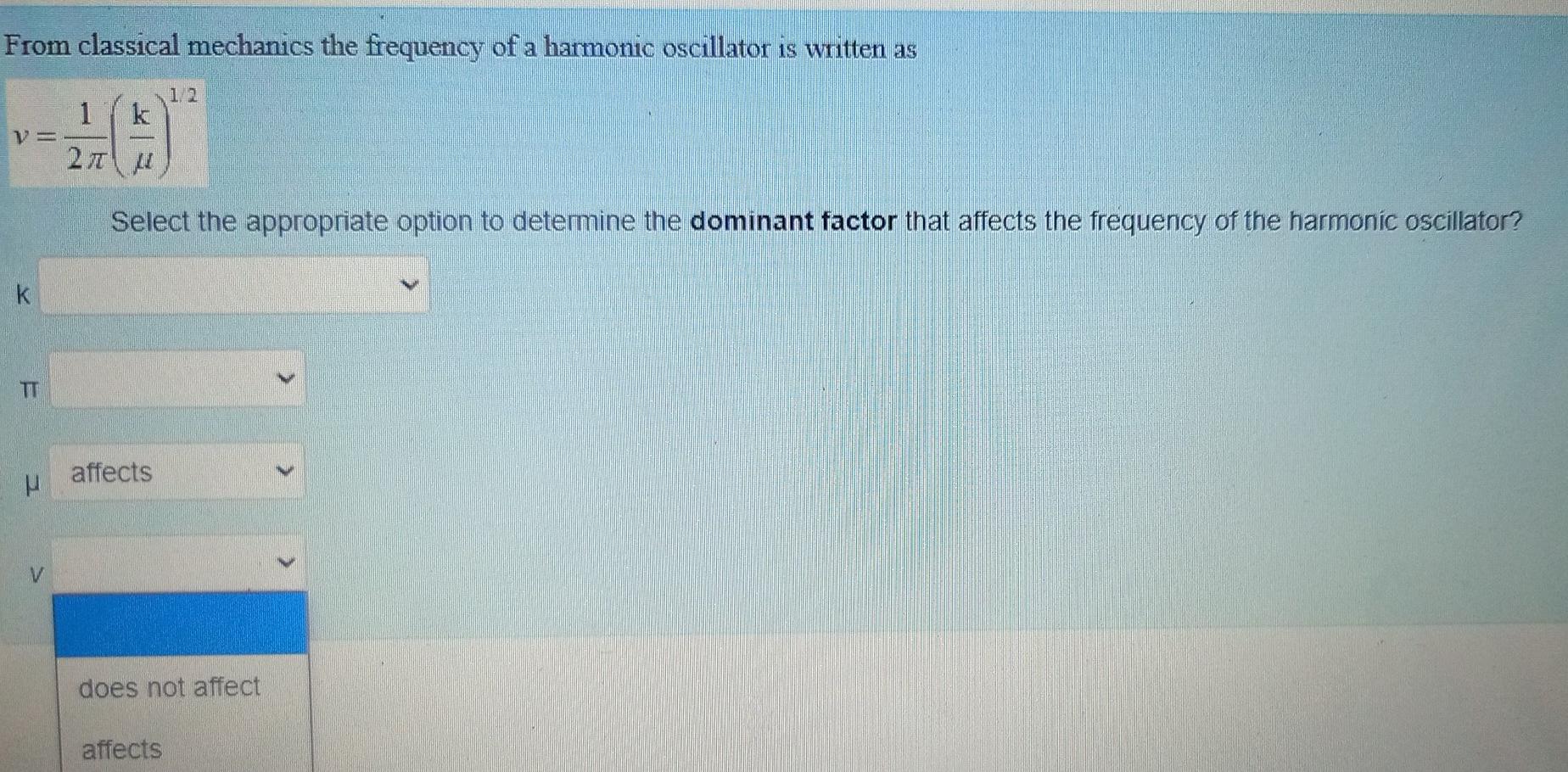 Solved From classical mechanics the frequency of a harmonic | Chegg.com
