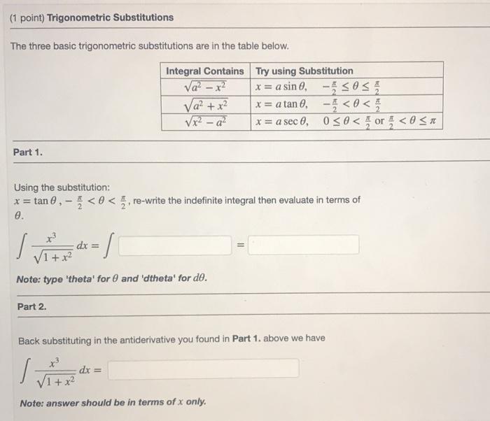 Solved 1 Point Trigonometric Substitutions The Three Basic