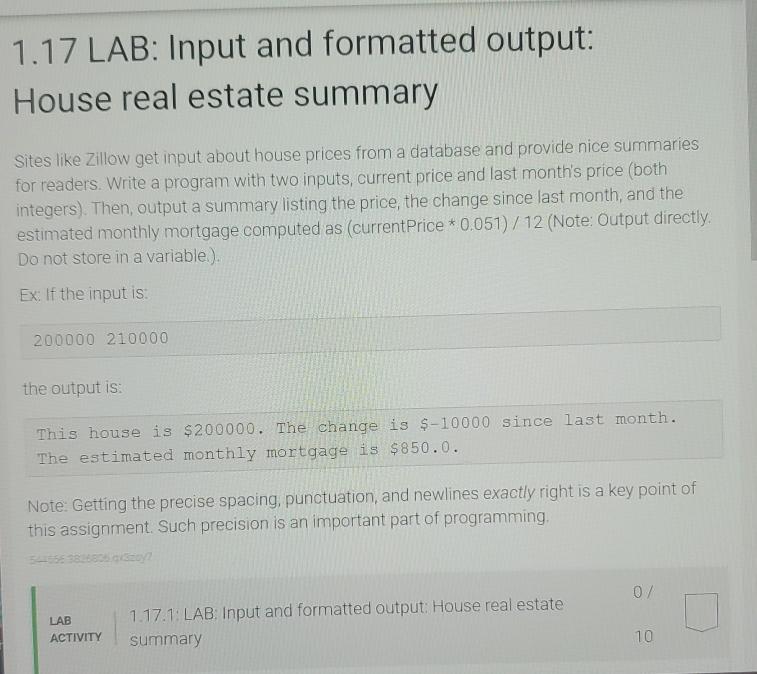 Solved 1.17 ﻿LAB: Input and formatted output:House real | Chegg.com