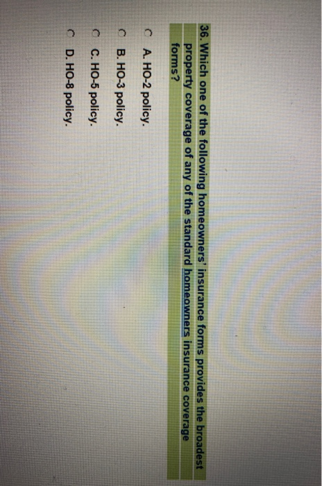 Solved lungency Cluursement. 50. The HO-3 policy provides A. | Chegg.com