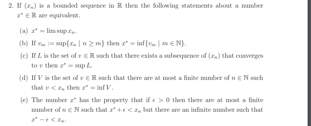 If (xn) ﻿is a bounded sequence in R ﻿then the | Chegg.com