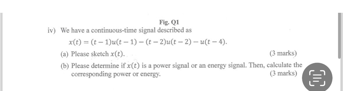 Solved iv) ﻿We have a continuous-time signal described | Chegg.com