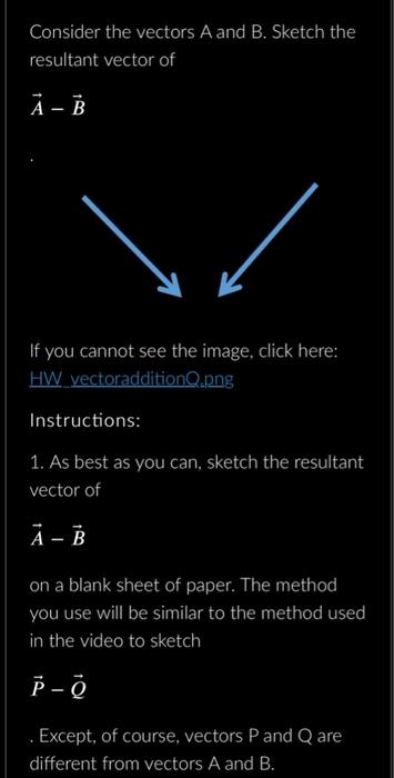 Consider the vectors A and B. Sketch the resultant | Chegg.com