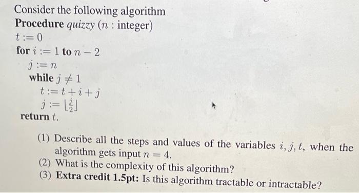 Solved Consider the following algorithm Procedure quizzy ( n | Chegg.com