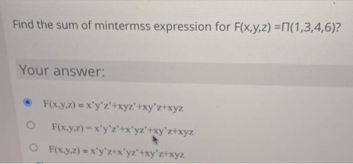 Solved The Dual Of The Boolean Function F Xyz Xyz Is 