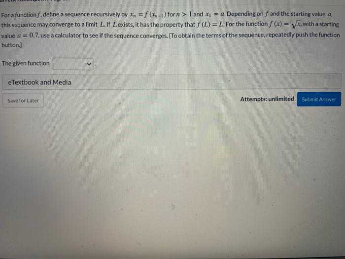 Solved For A Functionf Define A Sequence Recursively By X 