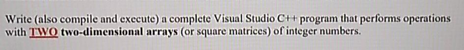 Solved Write (also compile and execute) a complete Visual | Chegg.com