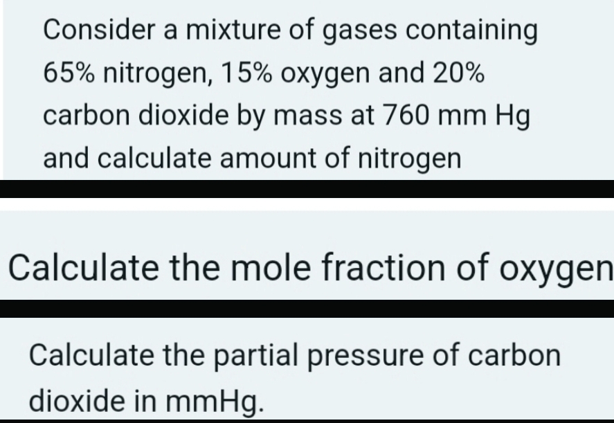Solved Consider a mixture of gases containing65% ﻿nitrogen, | Chegg.com