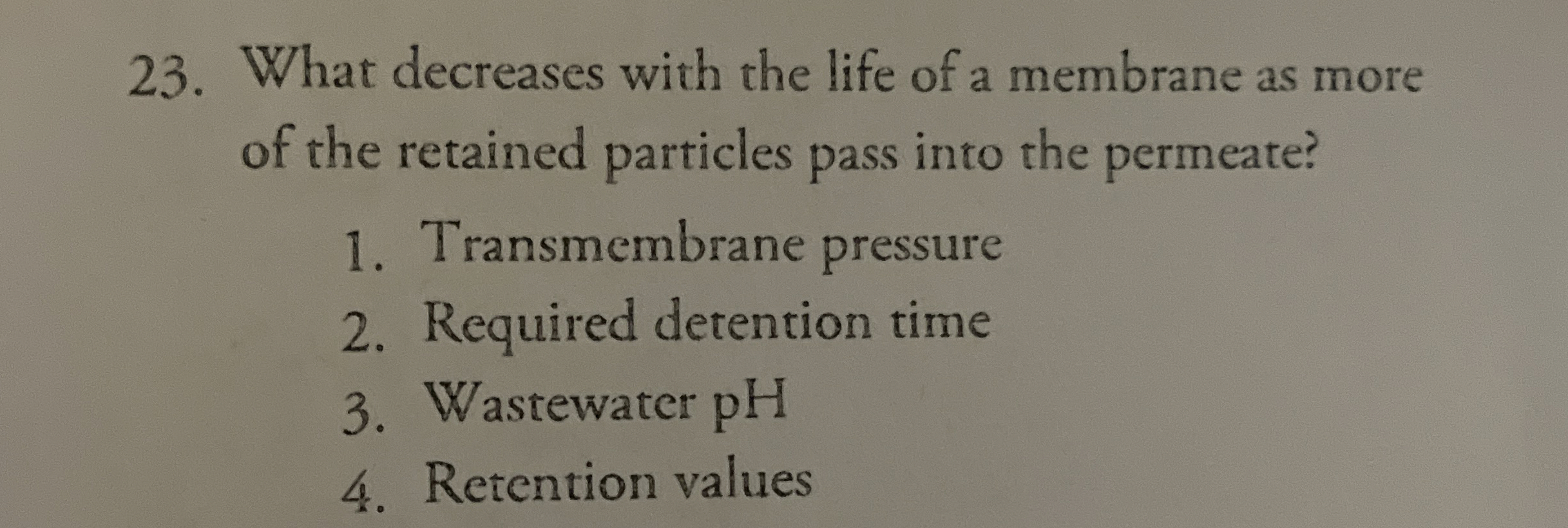 Solved What decreases with the life of a membrane as more of | Chegg.com