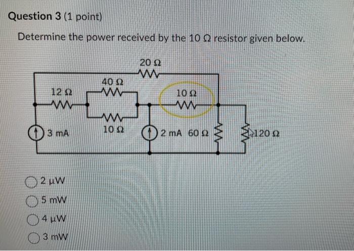 Solved Determine the power received by the 10Ω resistor | Chegg.com