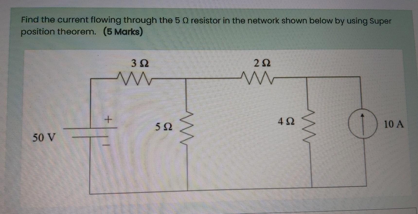 Solved Find the current flowing through the 5 Q resistor in | Chegg.com