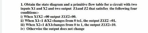 Solved 1. Obtain the state diagram and a primitive flow | Chegg.com