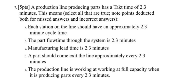 Solved 7. [5pts] A production line producing parts has a | Chegg.com