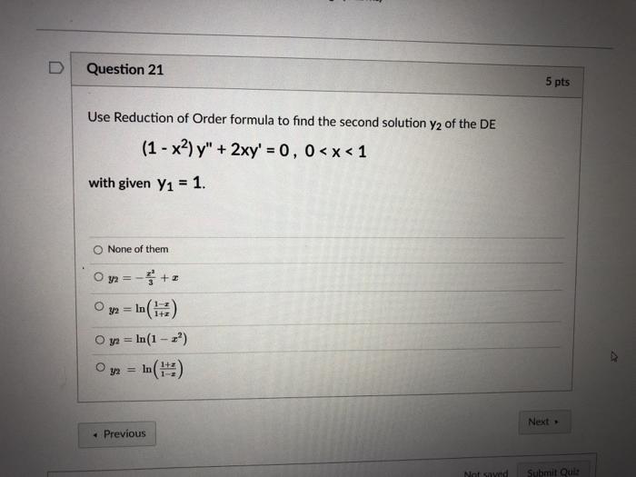 Solved Question 21 5 pts Use Reduction of Order formula to | Chegg.com