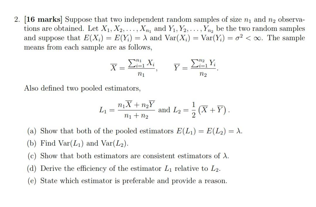 Solved 2. [16 marks] Suppose that two independent random | Chegg.com