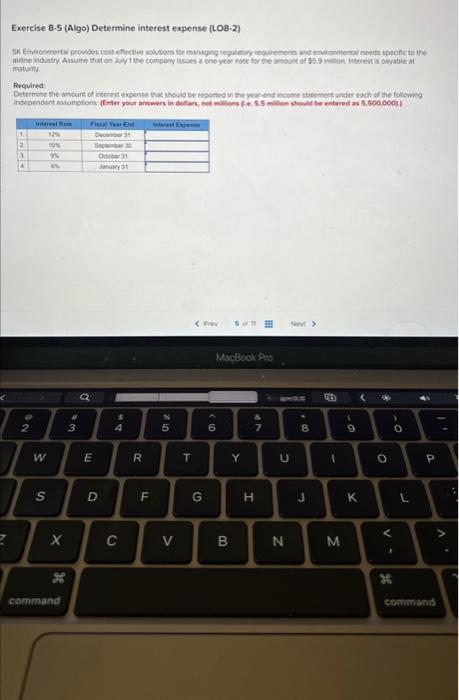 Solved Exercise 8-5 (Algo) Determine interest expense | Chegg.com Solved Exercise 8-5 (Algo) Determine interest expense | Chegg.com