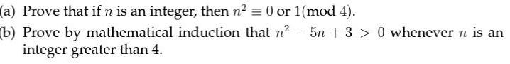 Solved (a) Prove that if n is an integer, then n2≡0 or | Chegg.com