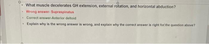 Solved - What muscle decelerates GH extension, external | Chegg.com