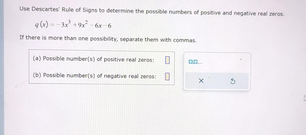 Solved Use Descartes' Rule of Signs to determine the | Chegg.com