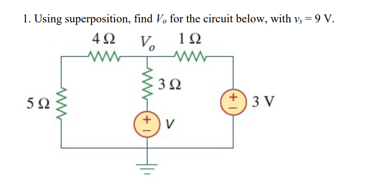 Solved Using superposition, find Vo ﻿for the circuit below, | Chegg.com